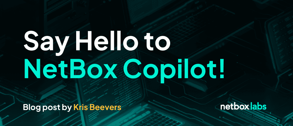NetBox Labs | Blog – Insights on Network Automation & Infrastructure