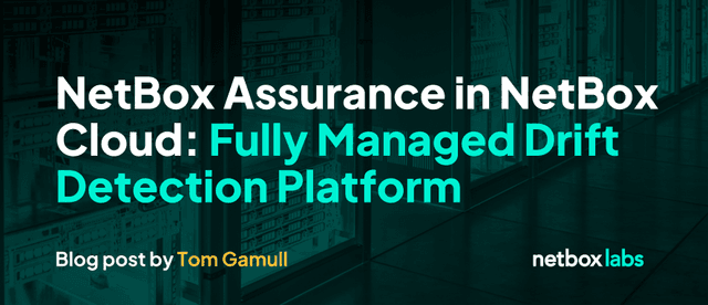 NetBox Labs | Blog – Insights on Network Automation & Infrastructure