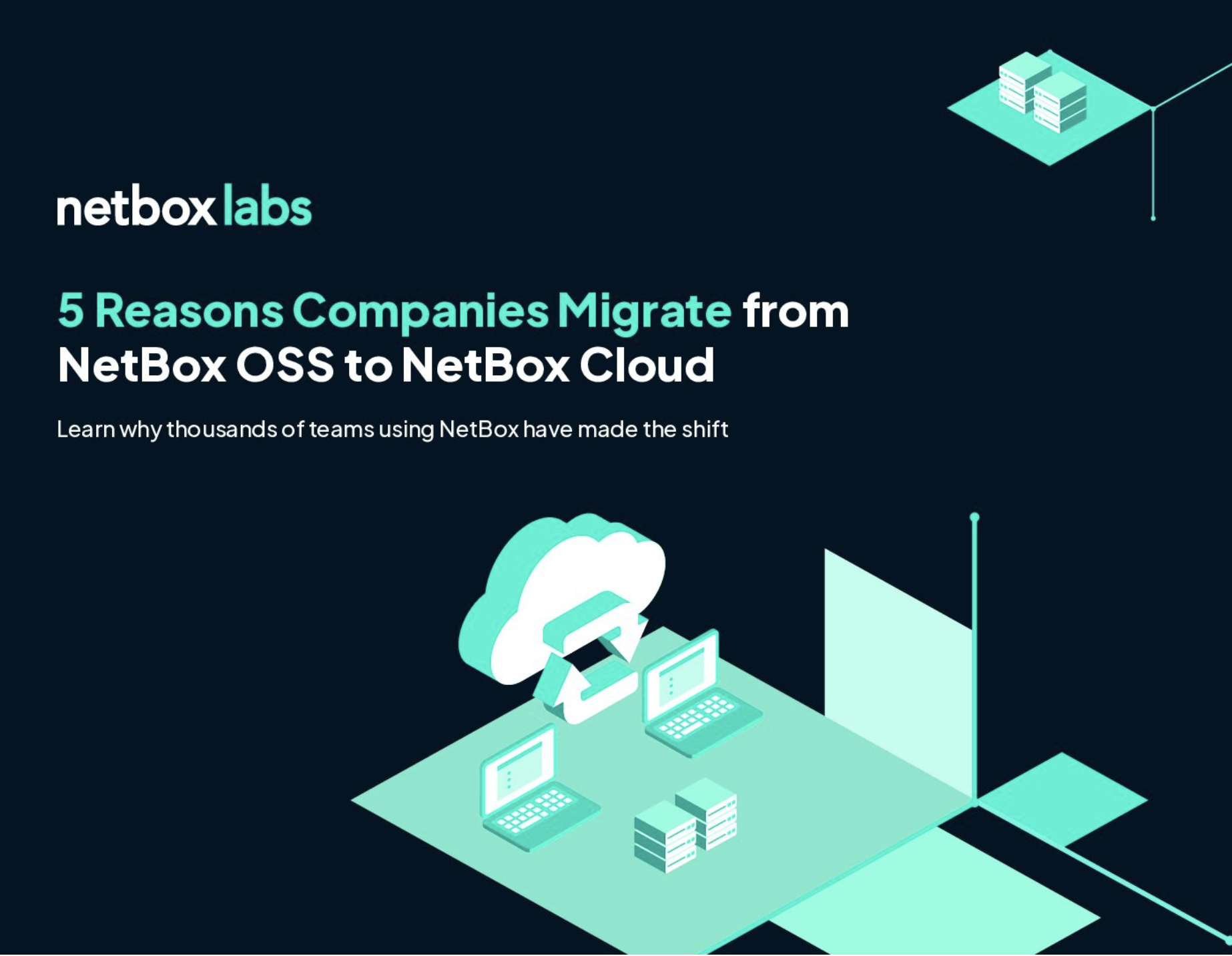 5 Reasons Companies Migrate From NetBox OSS to NetBox Cloud - NetBox Labs 5 Reasons Companies Migrate From NetBox OSS to NetBox Cloud - NetBox Labs