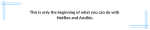 Getting Started with Network Automation: NetBox + Ansible - NetBox Labs