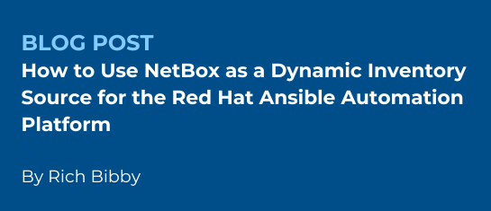 How to Use NetBox as a Dynamic Inventory Source for the Red Hat Ansible Automation Platform ...